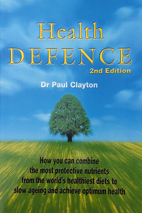 "Health Defence" - Book by Dr Paul Clayton - Medical Pharmacologist